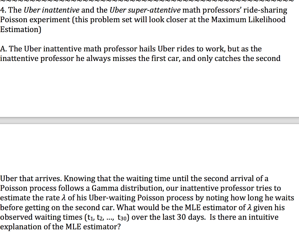 B. The Uber super-attentive math professor also wants | Chegg.com