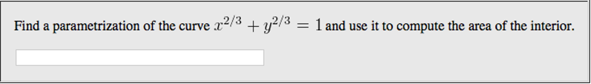 Solved Find a parameterization of the curve x^2/3 + y^2/3 = | Chegg.com