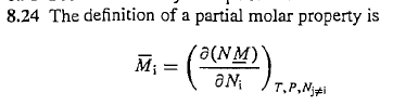 Solved 8.24 The definition of a partial molar property is | Chegg.com