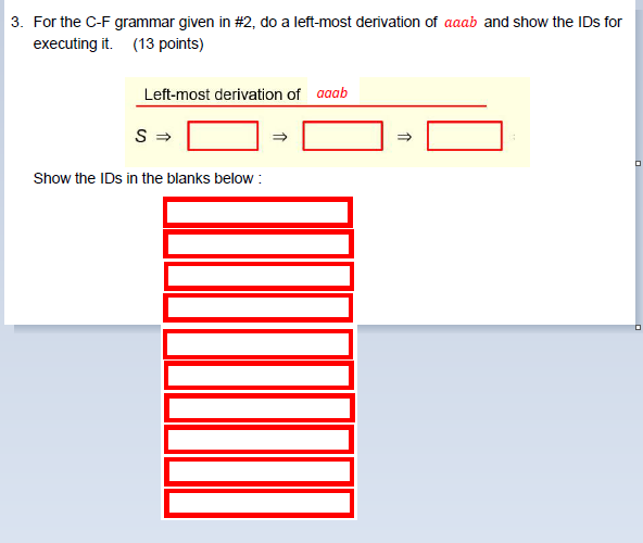 Solved For the C-F grammar S -> /\ | aSb | aaS Do a | Chegg.com