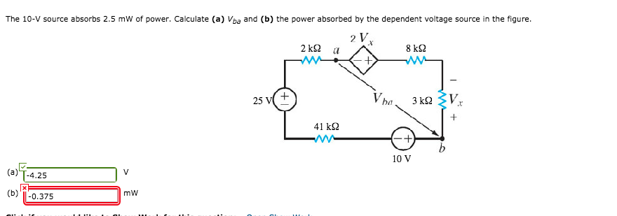 Solved The 10-V source absorbs 2.5 mW of power. Calculate | Chegg.com