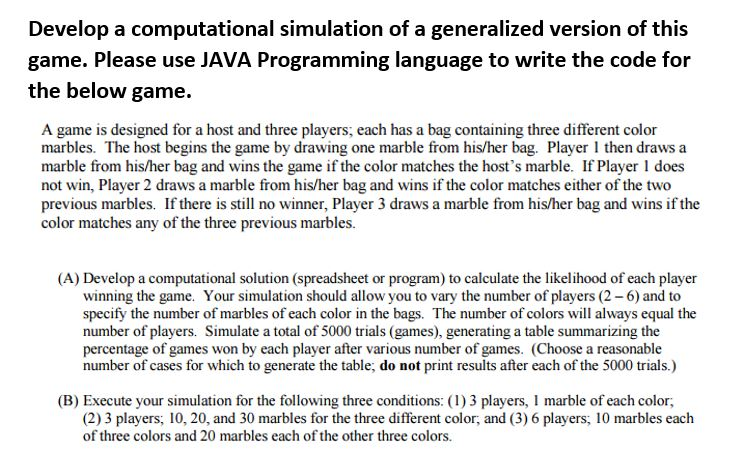 Solved Develop a computational simulation of a generalized | Chegg.com
