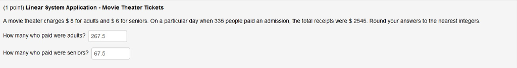 Solved Linear System Application - Movie Theater Tickets A | Chegg.com