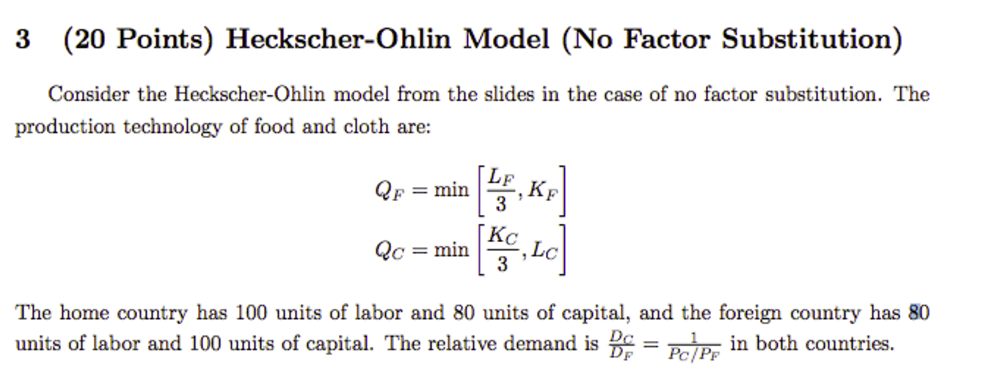 Solved 3 (20 Points) Heckscher-Ohlin Model (No Factor | Chegg.com
