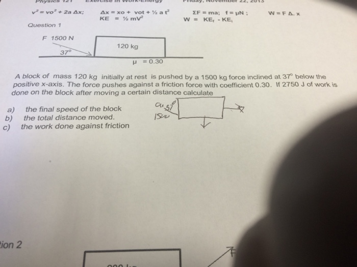 Solved A block of mass 120 kg initially at rest is pushed | Chegg.com