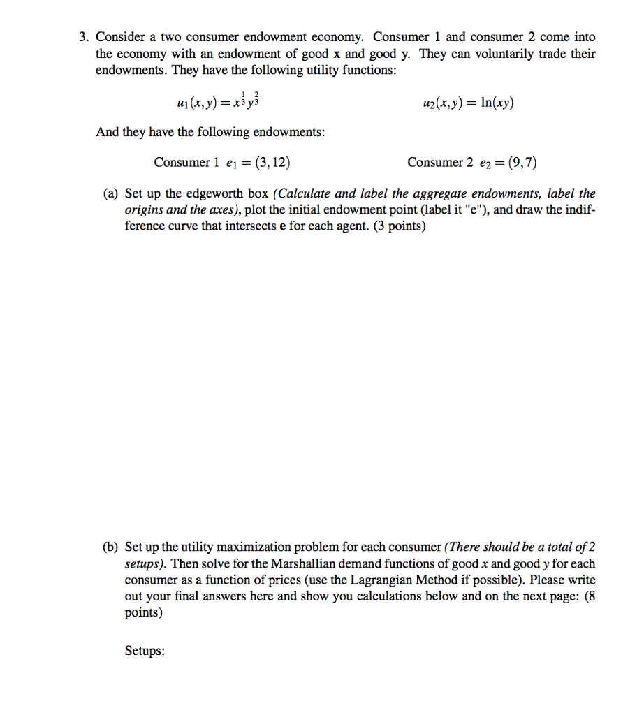 Solved 3. Consider a two consumer endowment economy. | Chegg.com