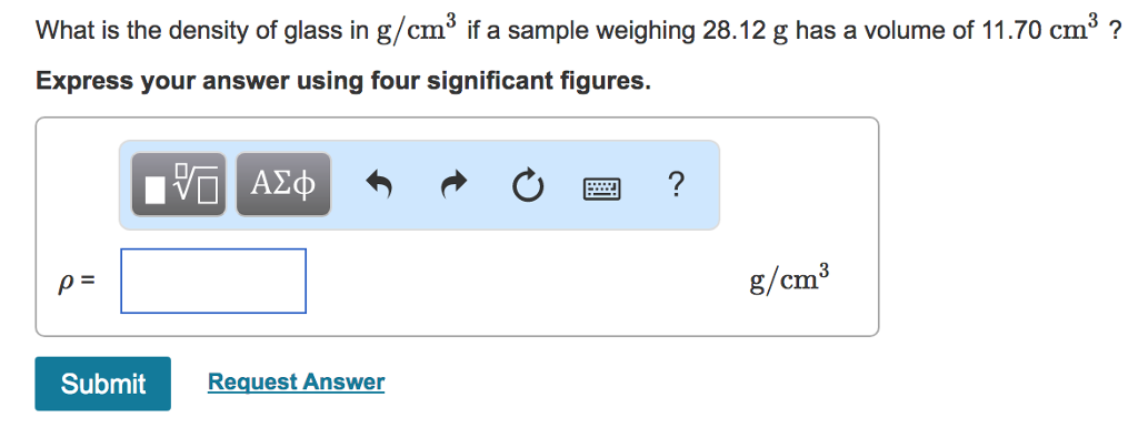 Solved What is the density of glass in g/cm3 if a sample | Chegg.com