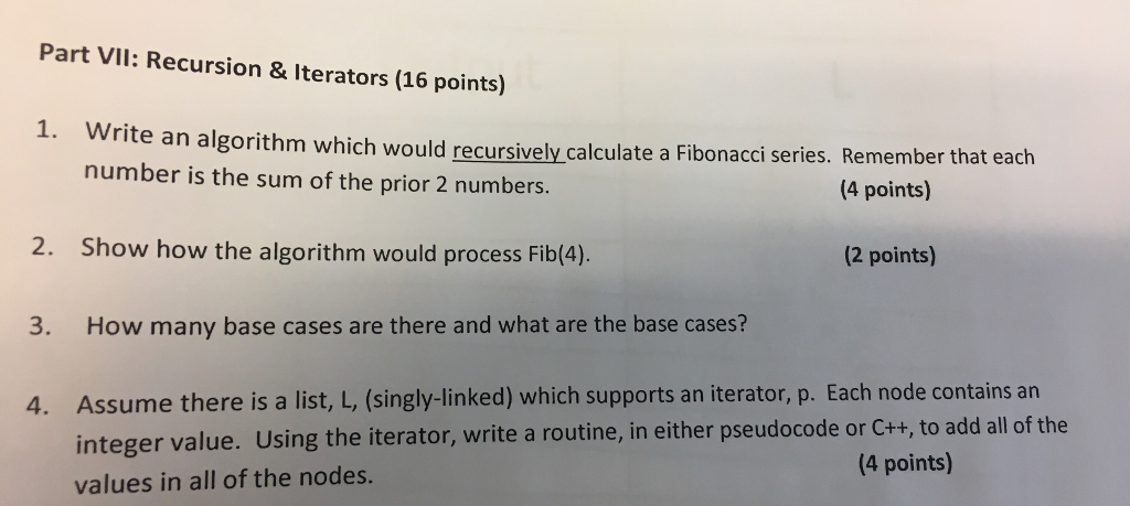 Solved Part VII: Recursion & Iterators (16 points) 1. Write | Chegg.com