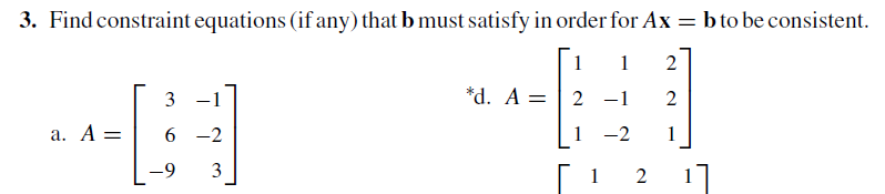 Solved 3. Find constraint equations (if any) that b must | Chegg.com