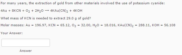 Solved For many years, the extraction of gold from other | Chegg.com