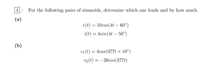 Solved For the following pairs of sinusoids, determine which | Chegg.com
