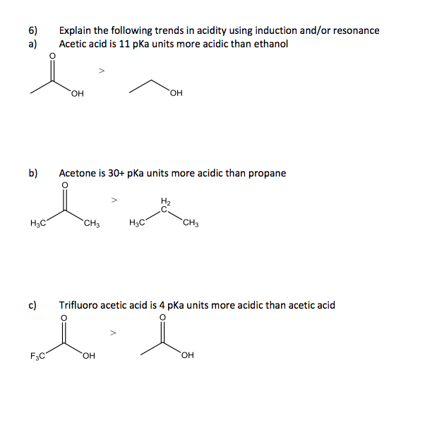 Solved 6) a) Explain the following trends in acidity using | Chegg.com
