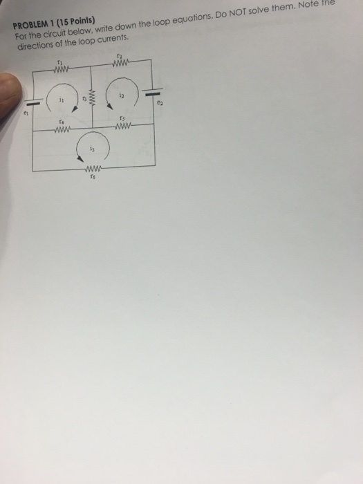Solved For The Circuit Below Write Down The Loop Equations 