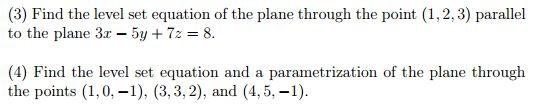 Solved (3) Find the level set equation of the plane through | Chegg.com