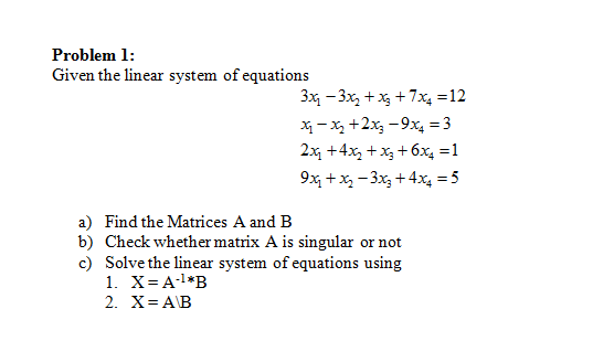Solved Problem 1: Given the linear system of equations 34-3x | Chegg.com