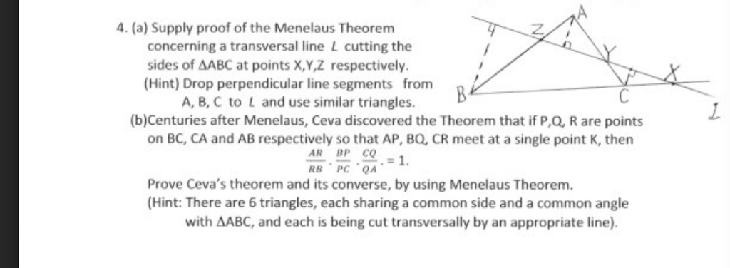 Solved 4. (a) Supply proof of the Menelaus Theorem | Chegg.com