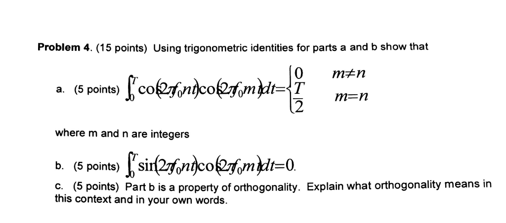 Solved Using trigonometric identities for parts a and b show | Chegg.com