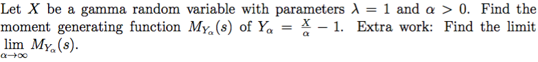 Solved Let X be a gamma random variable with parameters | Chegg.com