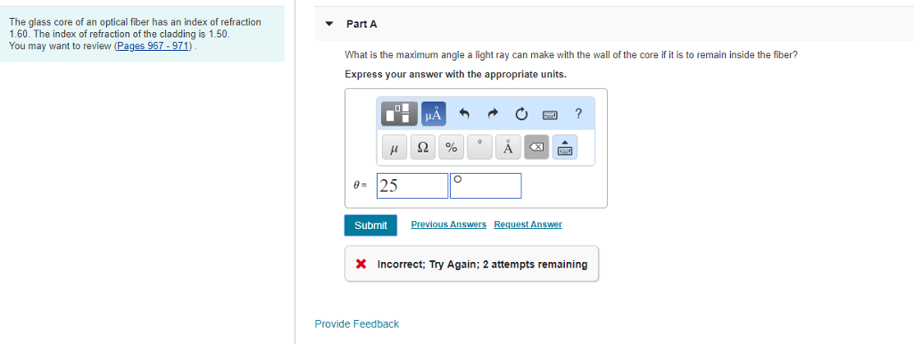 Solved The glass core of an optical fiber has an index of | Chegg.com