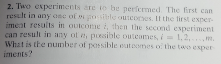 Solved Two experiments are to be performed, The first can | Chegg.com