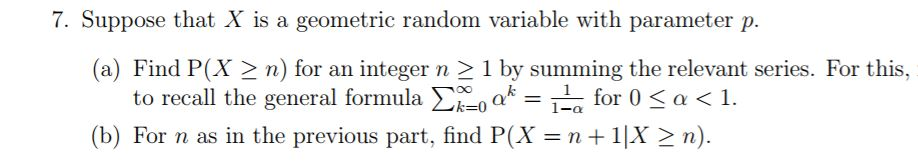 Solved 7. Suppose that X is a geometric random variable with | Chegg.com
