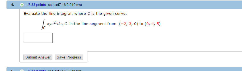 Solved Evaluate the line integral, where C is the given | Chegg.com