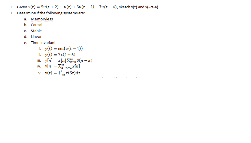 Given x(t) = 5u(t + 2) - u(t) + 3u(t - 2) - 7u(t - | Chegg.com