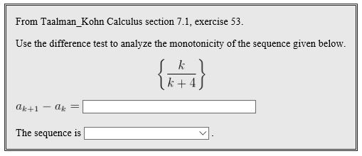 Solved Use the difference test to analyze the monotonicity | Chegg.com