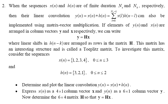Solved When the sequences x(n) and h(n) are of finite | Chegg.com