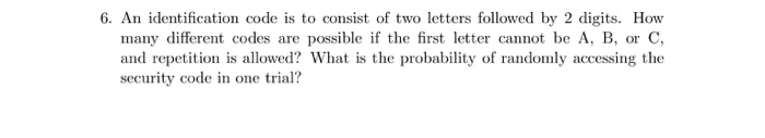 Solved An identification code is to consist of two letters | Chegg.com