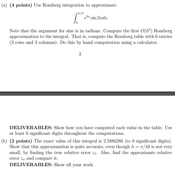Solved (a) (4 points) Use Romberg integration to approximate | Chegg.com