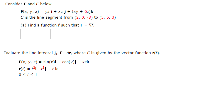 Solved Consider F and C below F(x, y, z) = yzi + xz j + (x | Chegg.com