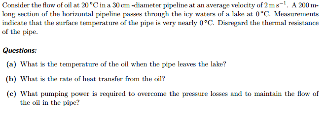 Solved Consider the flow of oil at 20 degree C in a 30 cm | Chegg.com