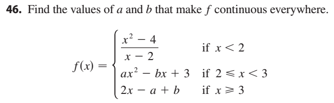 Solved Find the values of a and b that make f continuous | Chegg.com