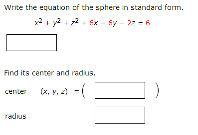 Solved Write the equation of the sphere in standard form. | Chegg.com