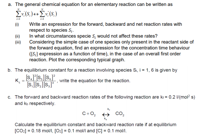 Solved a. The general chemical equation for an elementary | Chegg.com