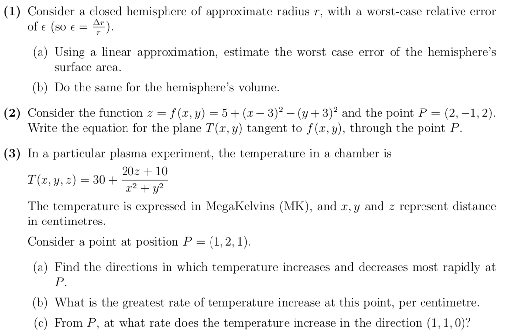 Solved (1) Consider a closed hemisphere of approximate | Chegg.com