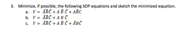 Solved 3. Minimize, if possible, the following SOP equations | Chegg.com