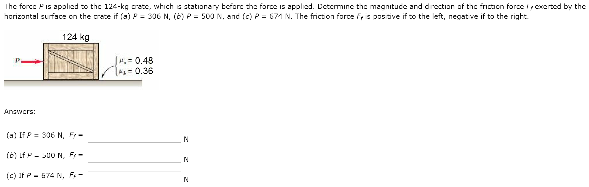 Solved The force P is applied to the 124-kg crate, which is | Chegg.com