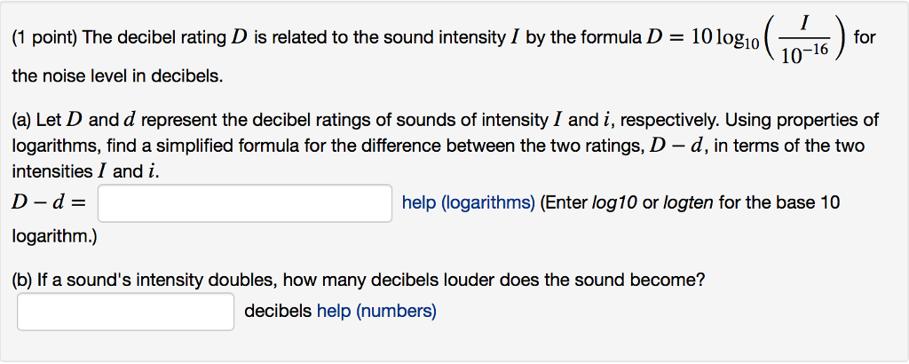 Solved The decibel rating D is related to the sound | Chegg.com