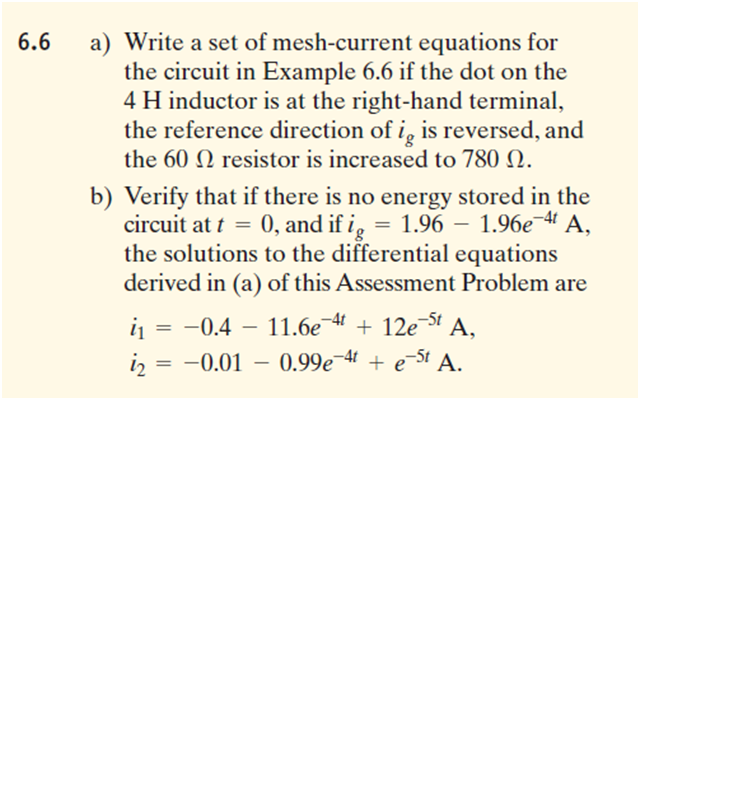 Solved 6.6 a) Write a set of mesh-current equations for the | Chegg.com