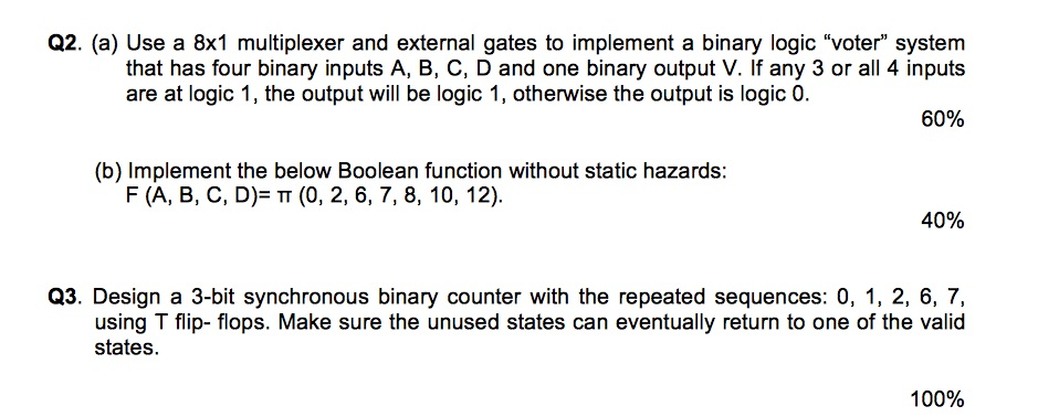 Solved Use a 8 times 1 multiplexer and external gates to | Chegg.com