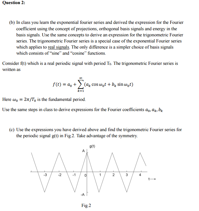 Solved In class, you learn the exponential Fourier series | Chegg.com