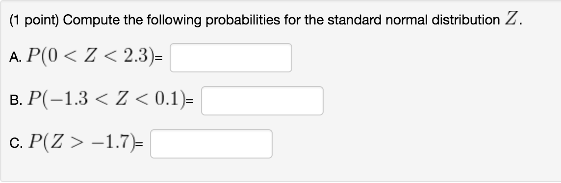 Solved Compute the following probabilities for the standard | Chegg.com