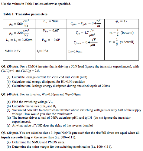 Solved Use the values in Table I unless otherwise specified. | Chegg.com