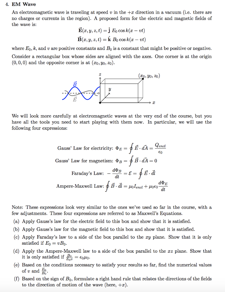 Solved 4. EM Wave An electromagnetic wave is traveling at | Chegg.com