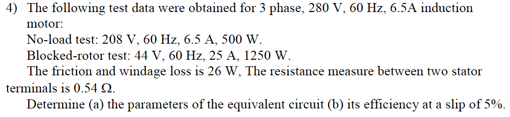 Solved The following test data were obtained for 3 phase, | Chegg.com