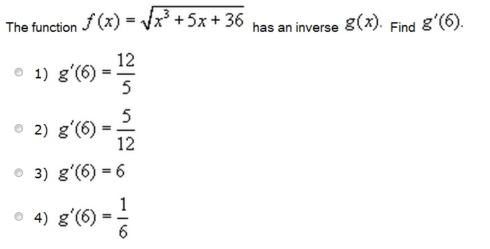 Solved The function f(x) = has an inverse g(x). Find g'(6). | Chegg.com