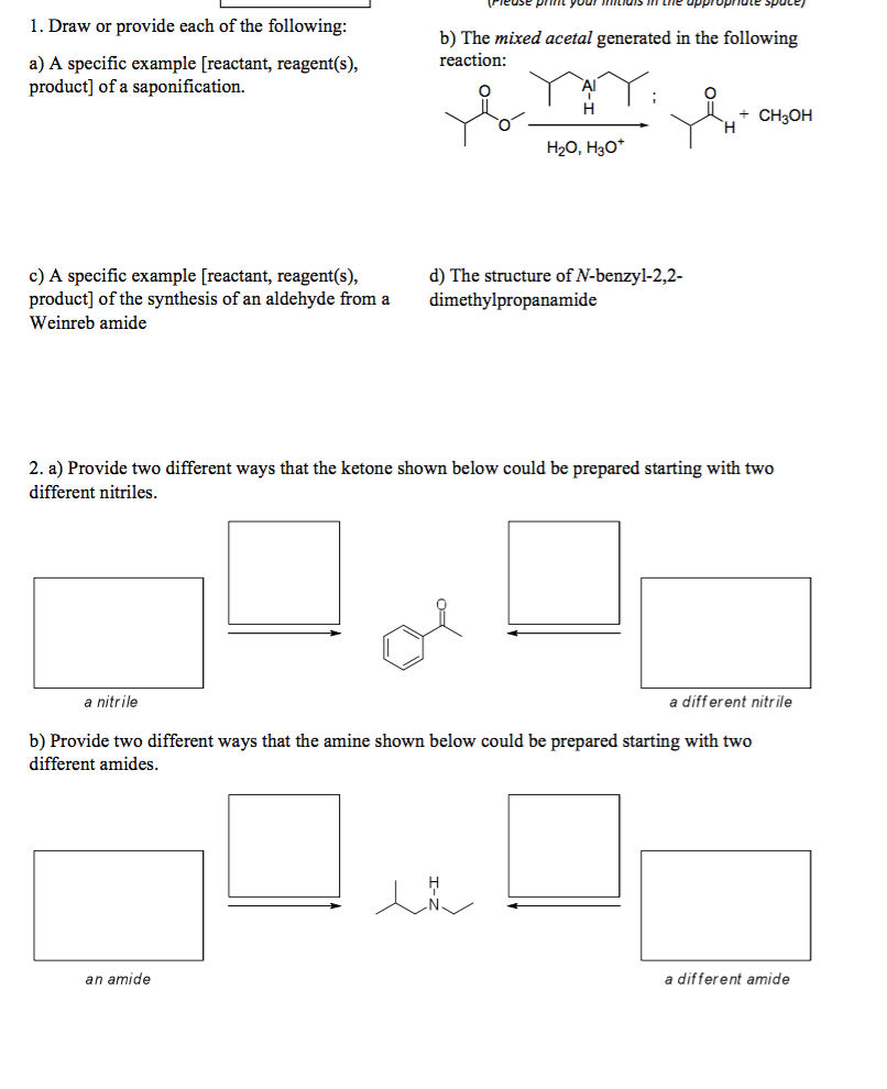 Solved Draw or provide each of the following: A specific | Chegg.com