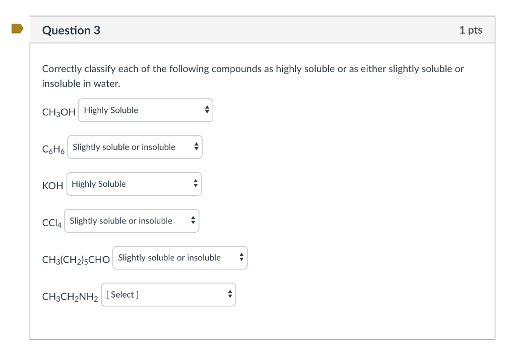 Solved Question 3 1 pts Correctly classify each of the | Chegg.com Solved Question 3 1 pts Correctly classify each of the | Chegg.com